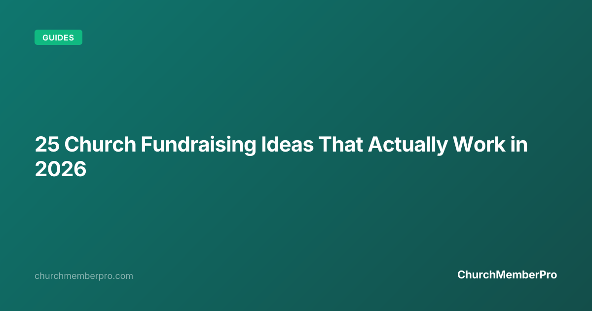 25 Church Fundraising Ideas That Actually Work in 2026